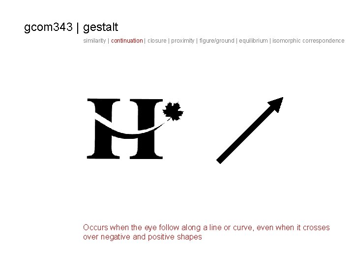 gcom 343 gestalt principles similarity continuation closure proximity