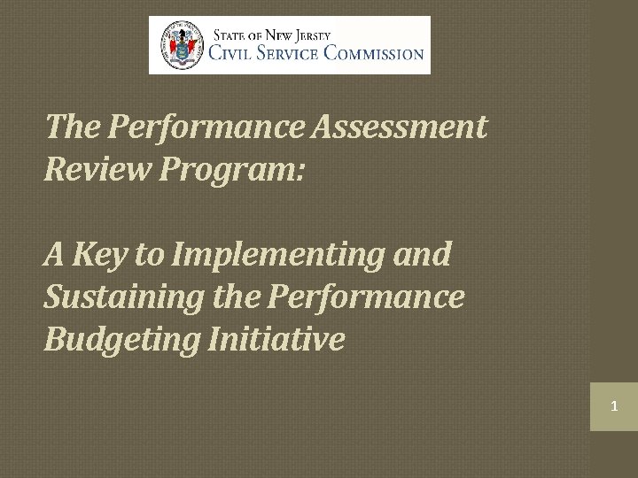 The Performance Assessment Review Program A Key to