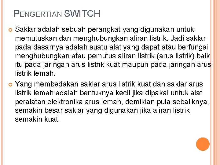 SAKLAR SWITCH 1 2 3 Oleh Rio Surya