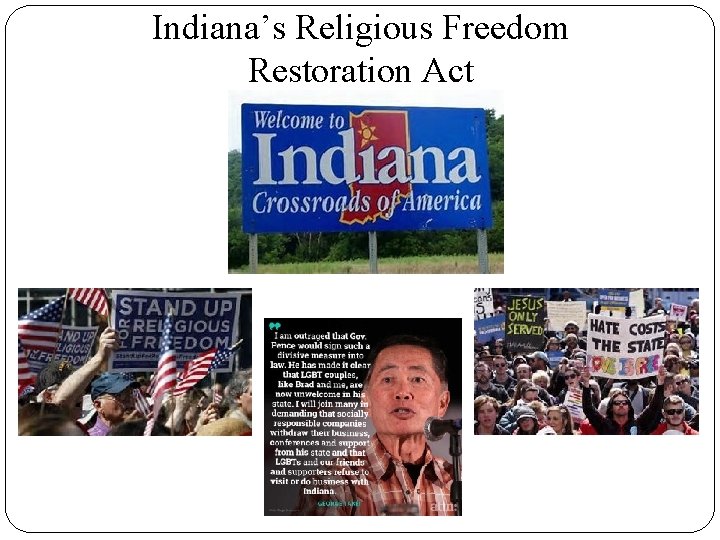 Indianas Religious Freedom Restoration Act Connecticuts Religious Freedom