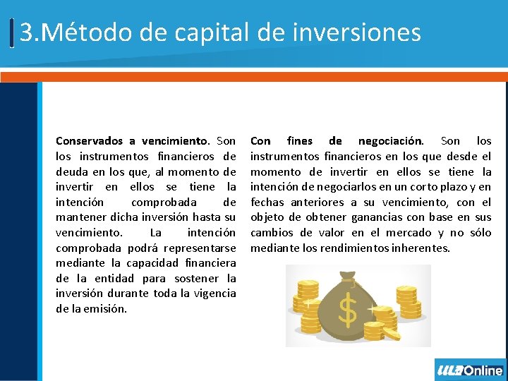 ACC 423 Contabilidad Intermedia III Inversiones Semana 2