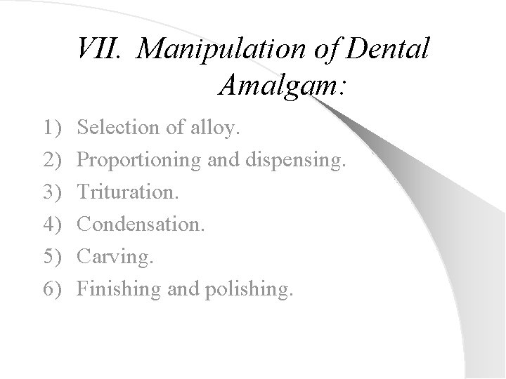 Dental Amalgam Prepared by Dr Dalia A AbuAlena