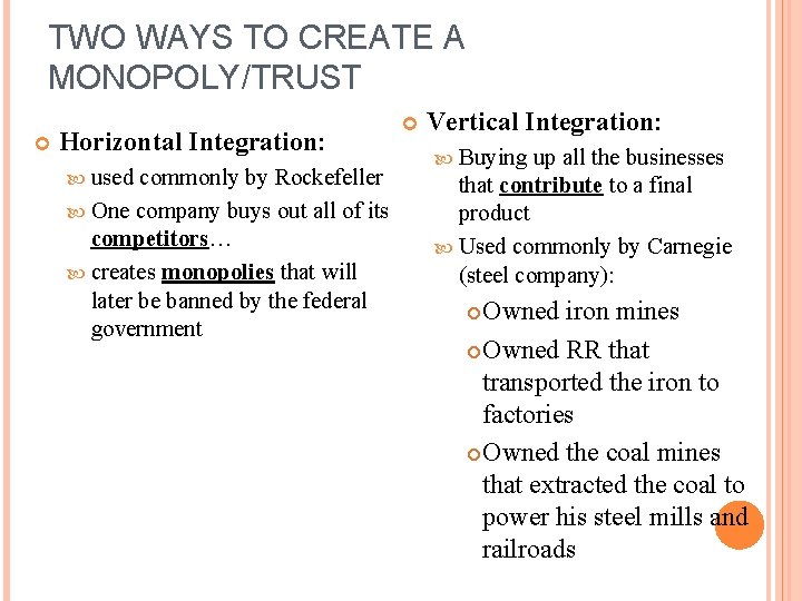 THE RISE OF BIG BUSINESS AKA MONOPOLIES AKA