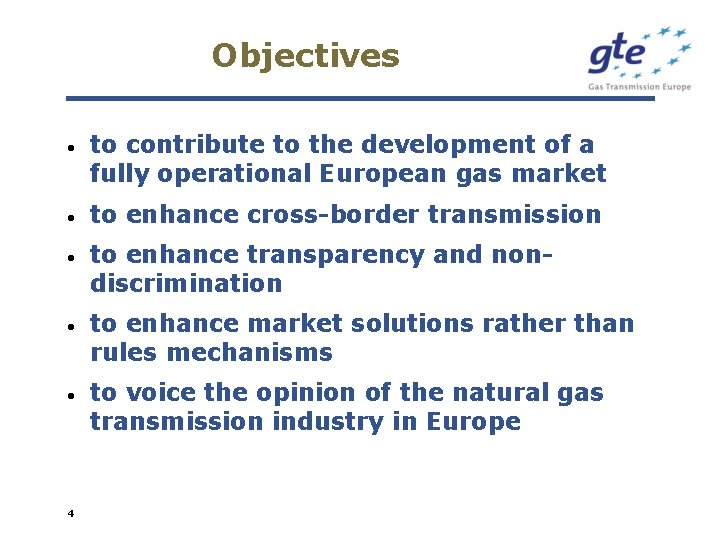 Gas Transmission Europe European wide body representing crossborder