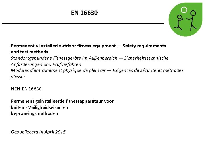EN 16630 Permanently installed outdoor fitness equipment Safety