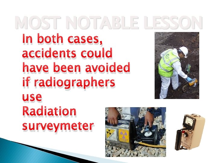 INDUSTRIAL RADIOGRAPHY ACCIDENTS IN MALAYSIA Dr Abd Nassir
