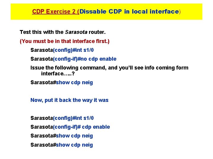 CCNA 2 Chapter 4 Learning about other Devices