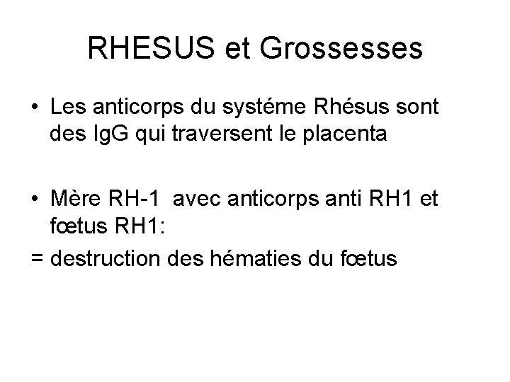 Quelques notions sur les groupes sanguins R TRAINEAU