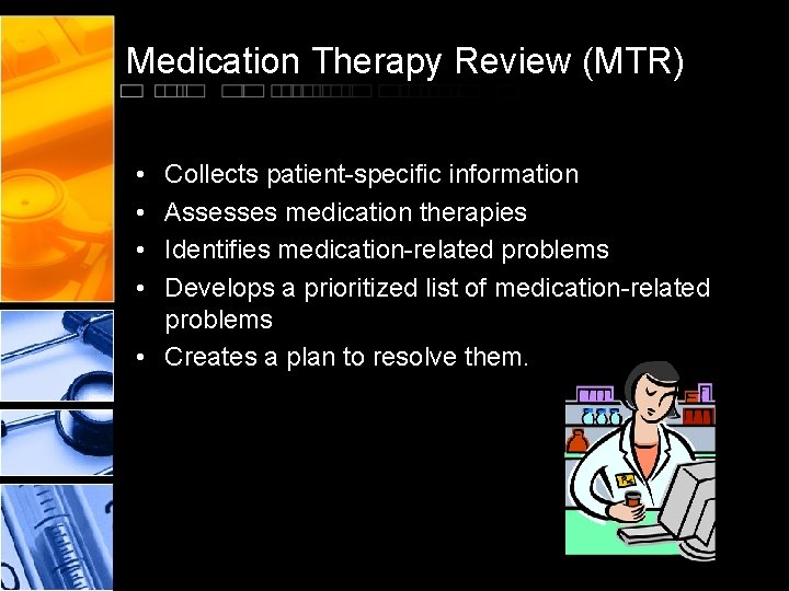 MTM Medication Therapy Management What is Medication Therapy
