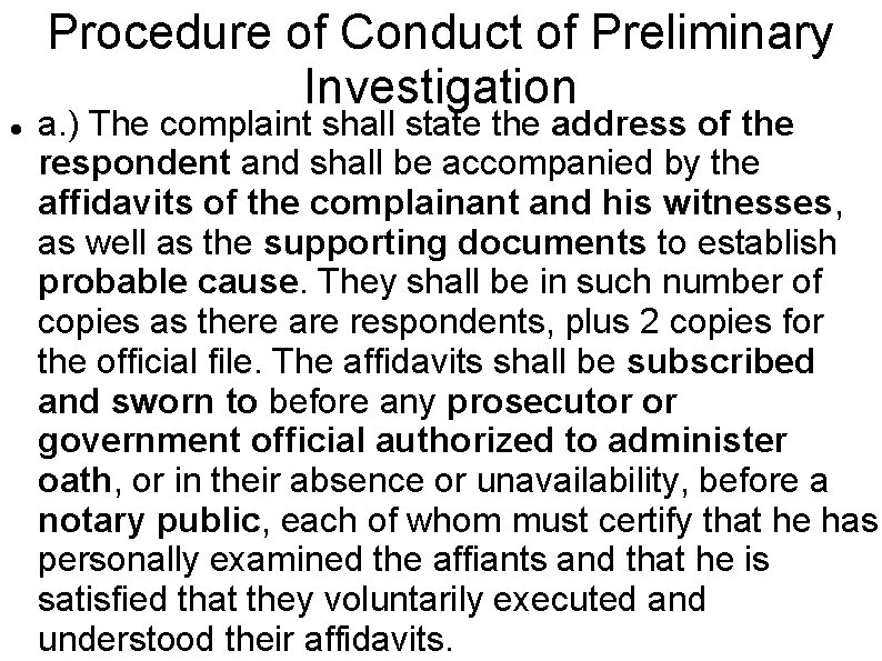 Prosecution Process Complaint is a sworn written statement