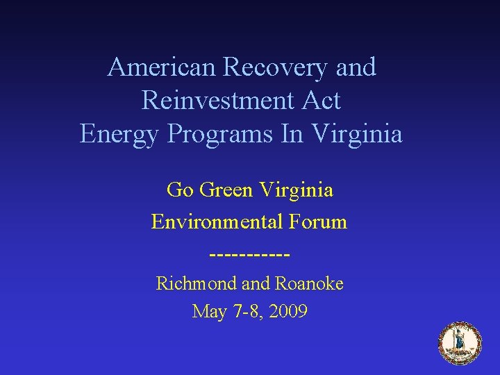American Recovery and Reinvestment Act Energy Programs In
