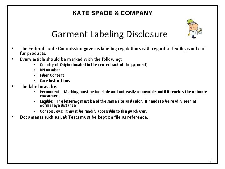 KATE SPADE COMPANY Kate Spade Company Classification Process