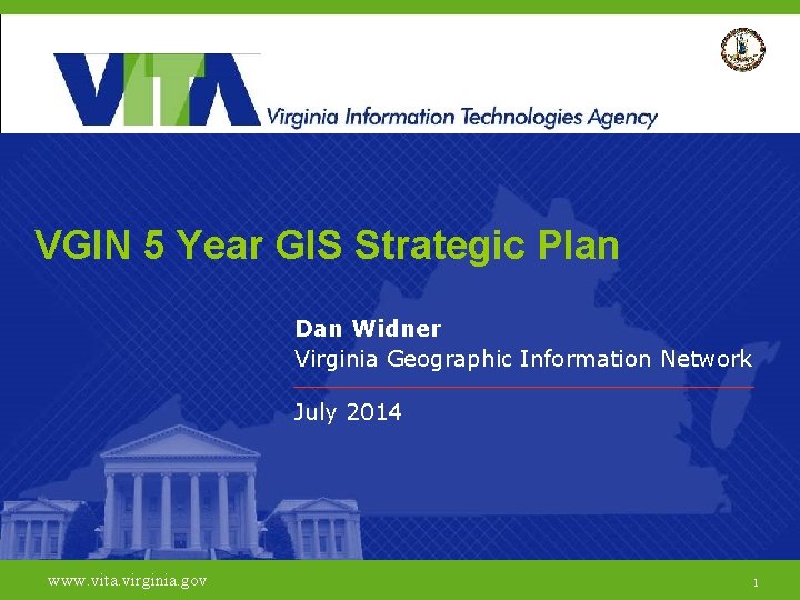 VGIN 5 Year GIS Strategic Plan Dan Widner
