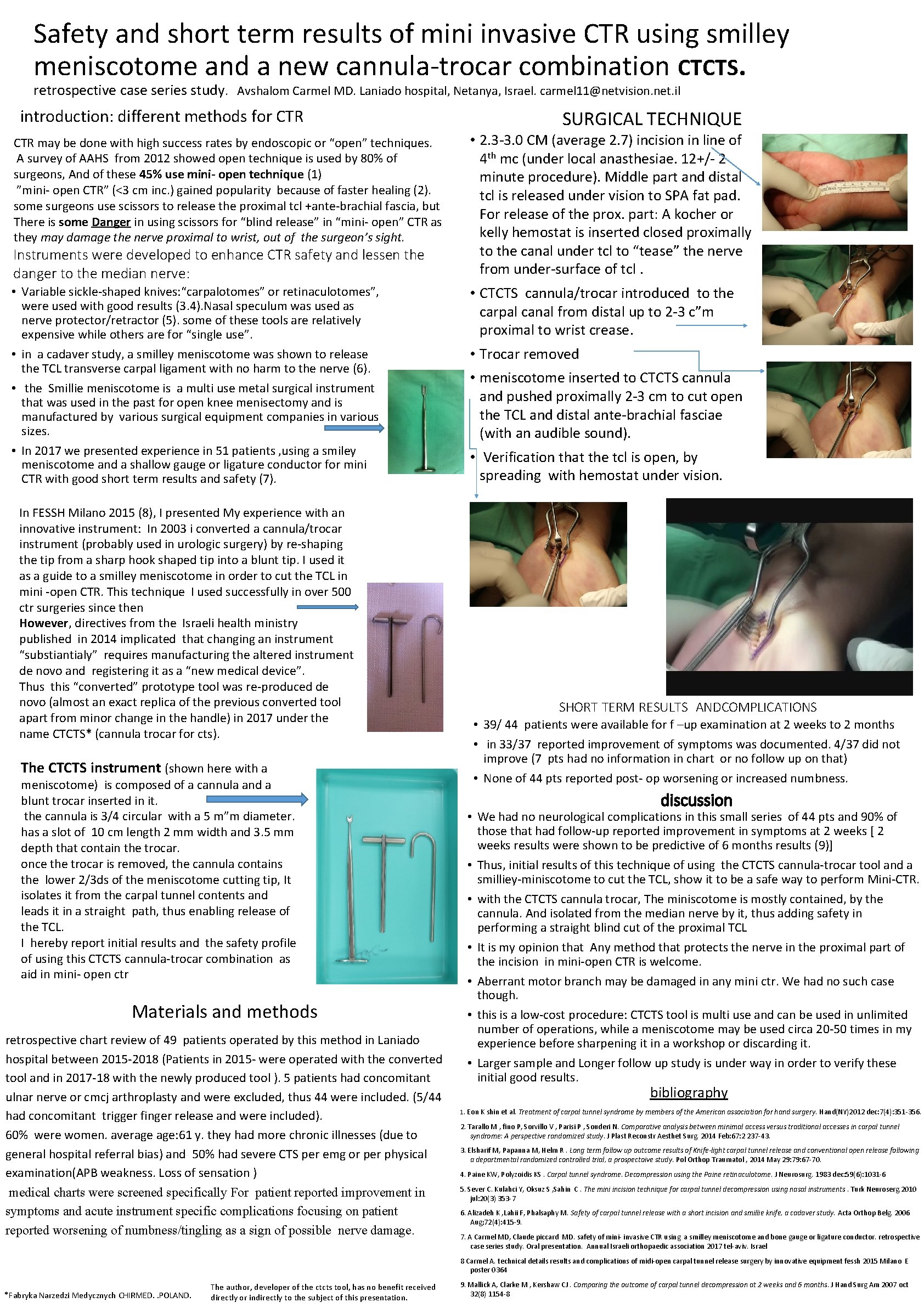 Safety and short term results of mini invasive