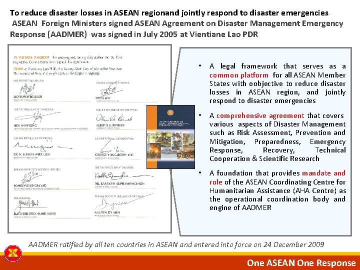 ASEAN Regional Mechanism on Disaster Management To reduce