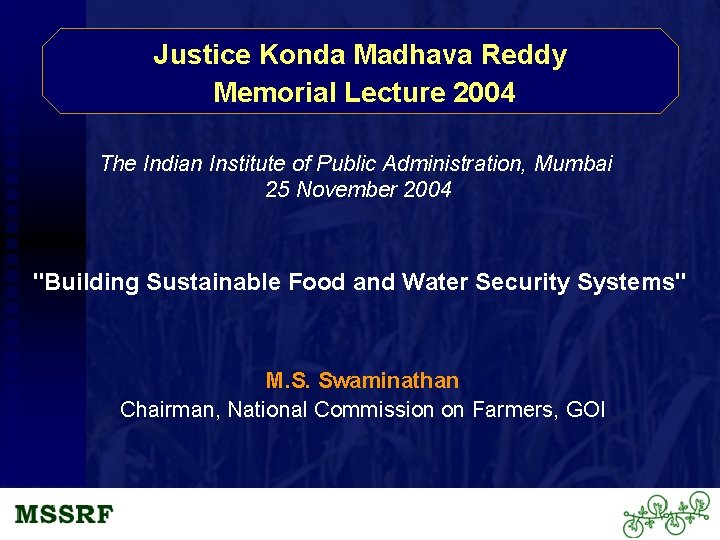 Justice Konda Madhava Reddy Memorial Lecture 2004 The