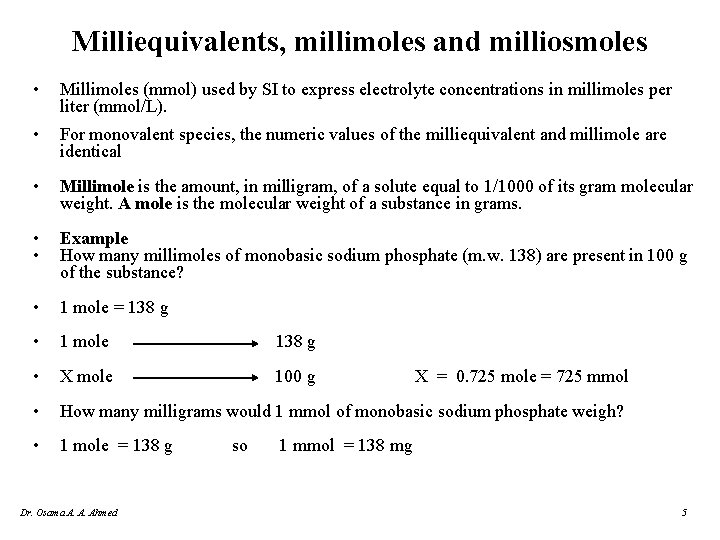 Electrolyte solutions Milliequivalents millimoles and milliosmoles Dr Osama