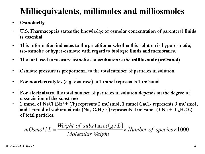Electrolyte solutions Milliequivalents millimoles and milliosmoles Dr Osama