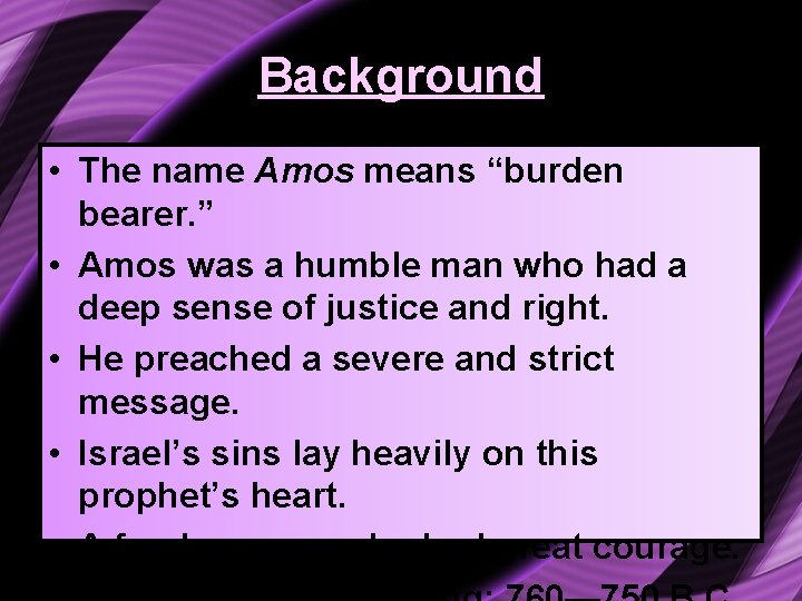 Old Testament Survey The Book of Amos Background