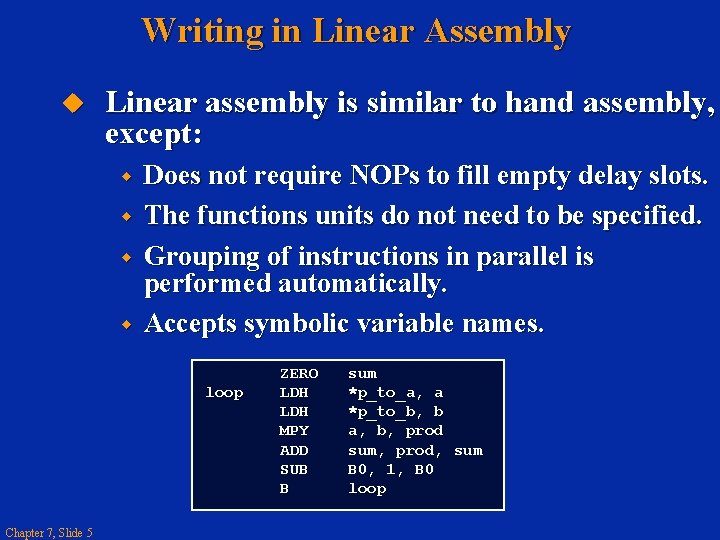 Chapter 7 Linear Assembly Learning Objectives u u