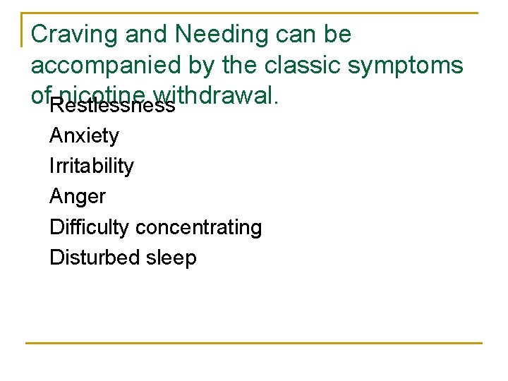 The Four Stages of Nicotine Addiction Starship Childrens