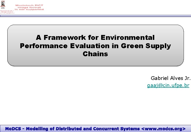 A Framework for Environmental Performance Evaluation in Green