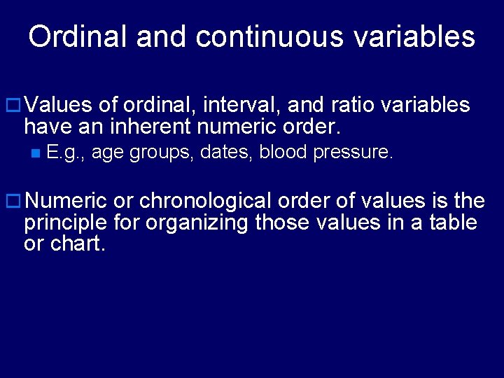 Organizing data in tables and charts Criteria for
