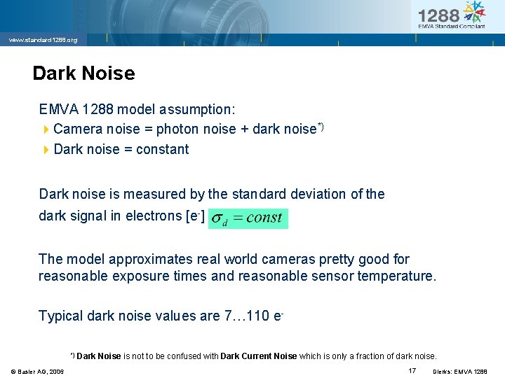 Comparing Cameras Using EMVA 1288 Dr Friedrich Dierks