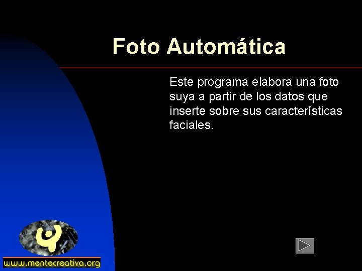 Foto Automtica Este programa elabora una foto suya