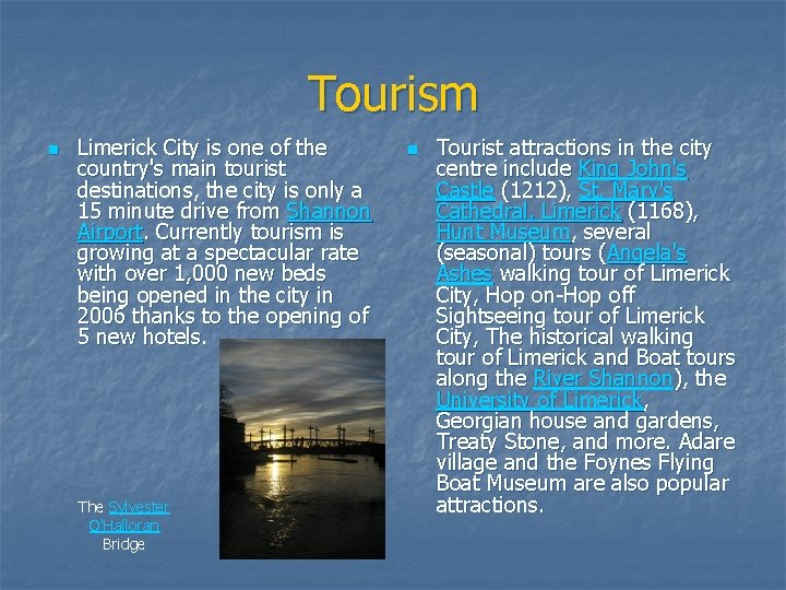 Limerick Introduction Geography Demographics Tourism Transport Nearby ...