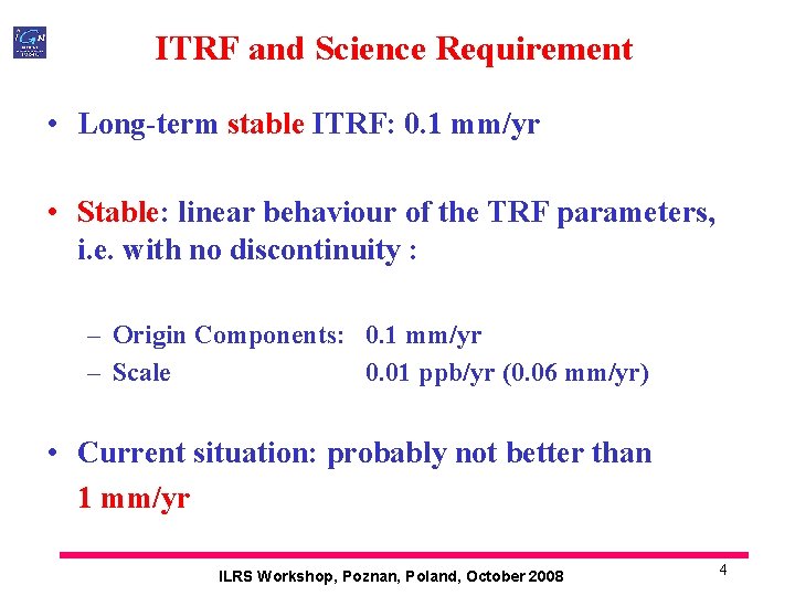 Status of ITRF Development and SLR Contribution Key
