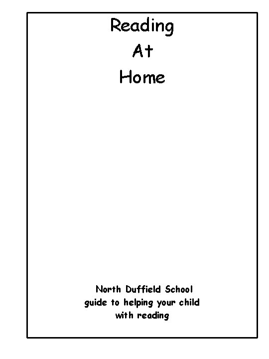 Reading At Home North Duffield School guide to