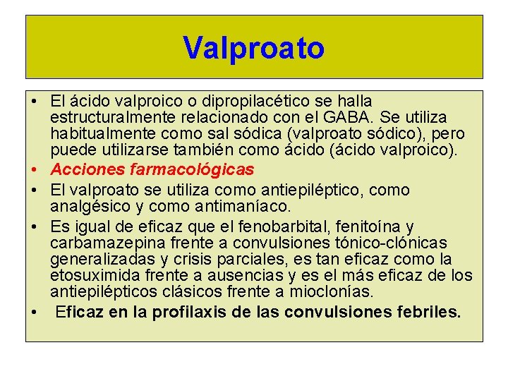 Dr Alejandro Guerrero De Len Frmacos anticonvulsivantes Clasificacin