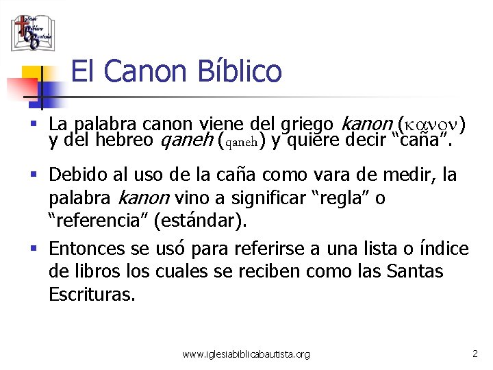 El Canon Bblico Cmo se form la Biblia