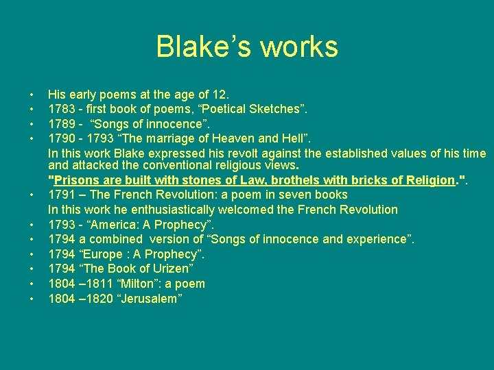 William Blake London 1757 1827 Blakes life Poet