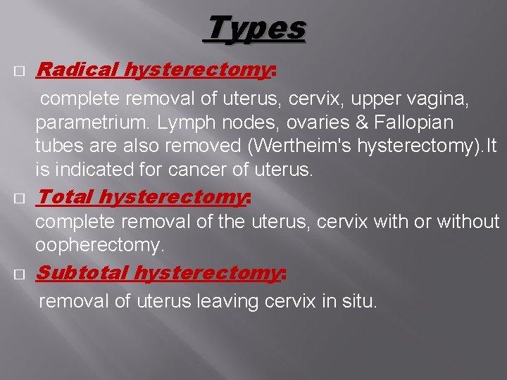 OPERATIVE GYNECOLOGY Dr Manal Madany The following primary