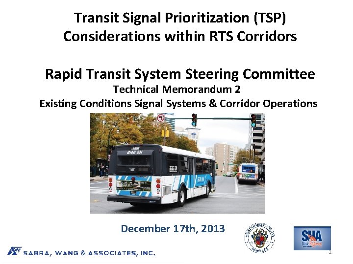 Transit Signal Prioritization TSP Considerations within RTS Corridors