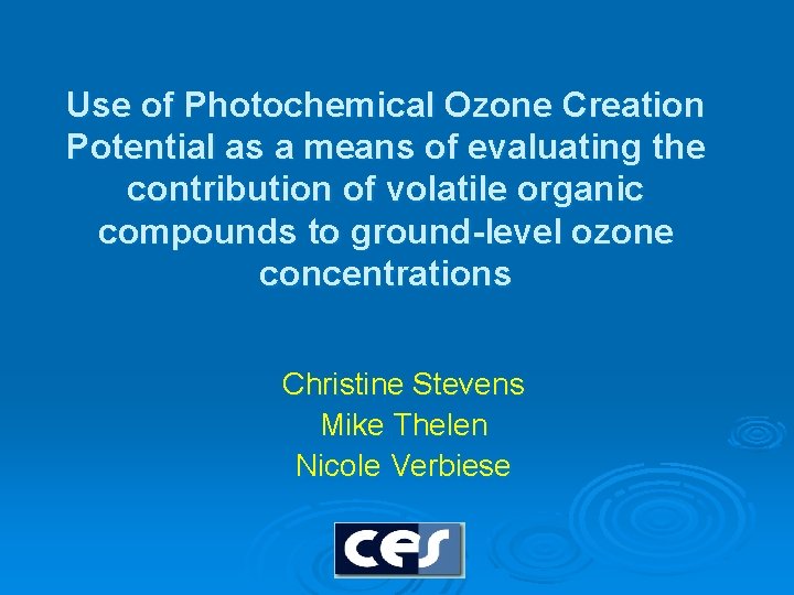 Use of Photochemical Ozone Creation Potential as a