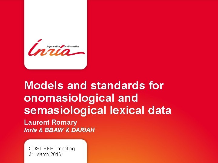 Models and standards for onomasiological and semasiological lexical
