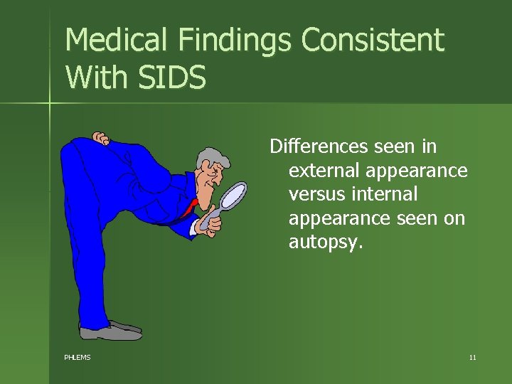 SUDDEN INFANT DEATH SYNDROME SIDS Presented by Jackie