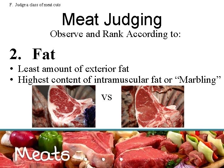 Meats A Identify the differences between beef pork