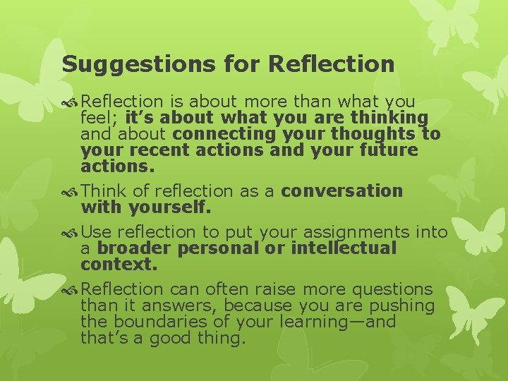 Reflection Suggestions for Reflection is about more than
