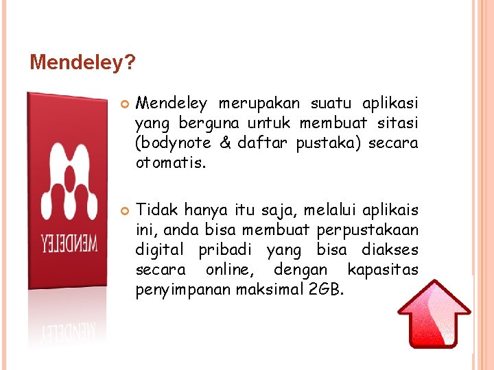 TUTORIAL MENDELEY PERPUSTAKAAN UNIVERSITAS MUHAMMADIYAH YOGYAKARTA Novy ...