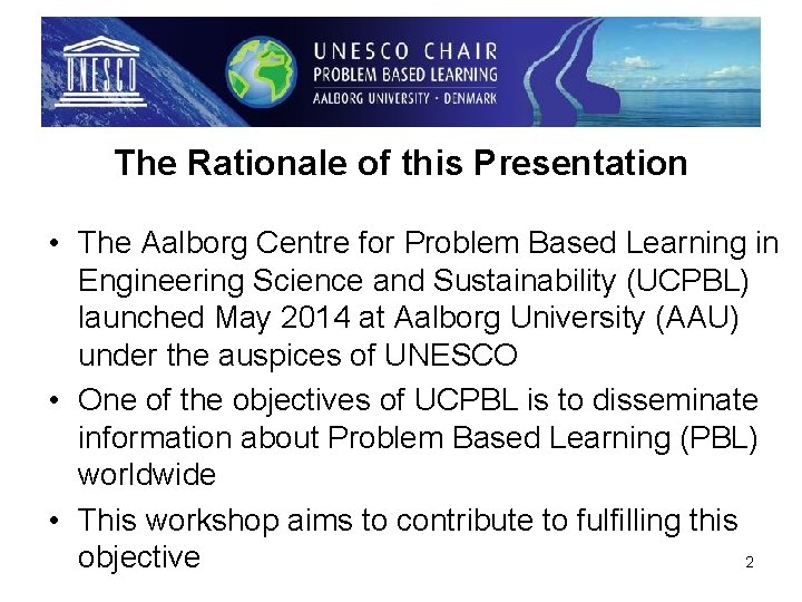 Problem Based Learning A teaching and learning tool