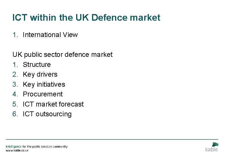 ICT in the UK public sector defence market