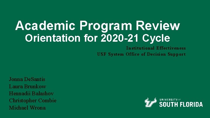 Academic Program Review Orientation for 2020 21 Cycle
