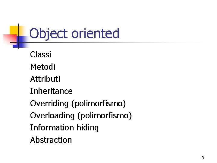 Tutorial Build Riepilogo dei principali argomenti presenti nel