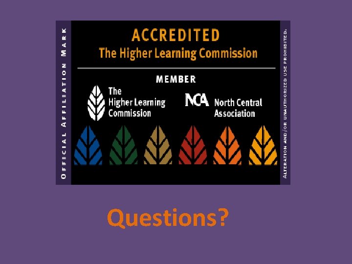 Student Learning Assessment and the Open Pathway Accreditation