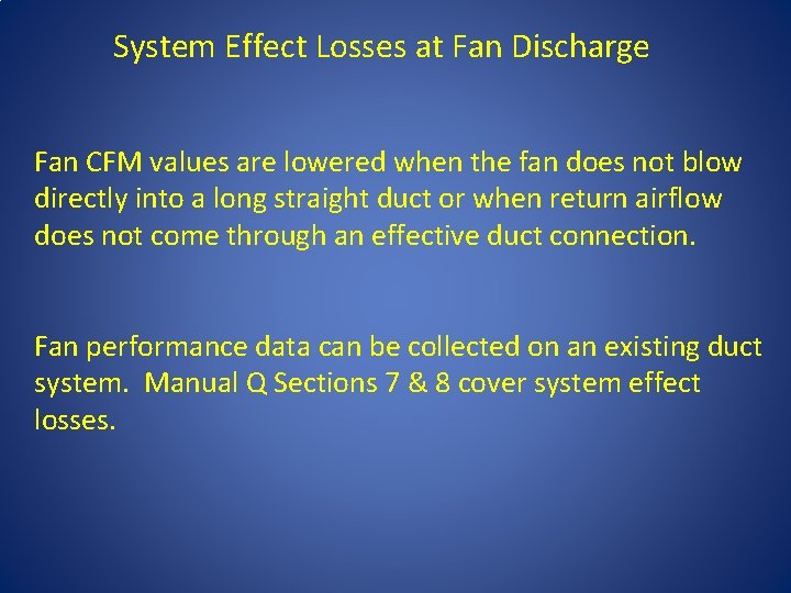 Duct Design Basics Lesson 3 Calculations Fitting losses