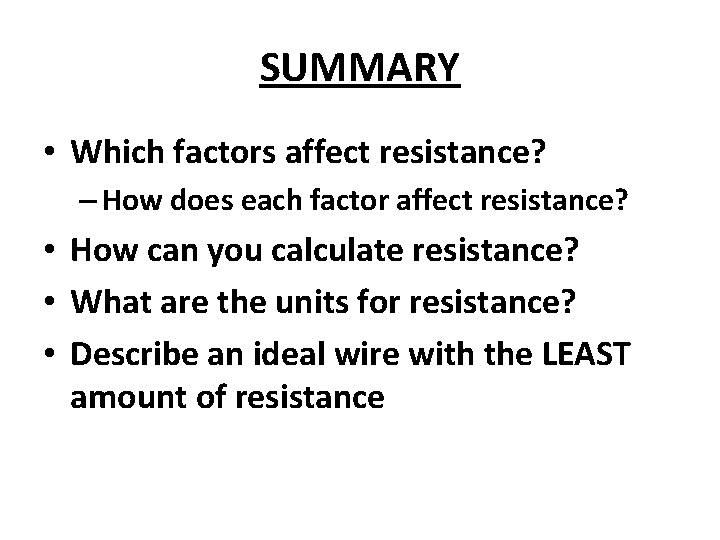 Aim How does resistivity affect resistance Do Now